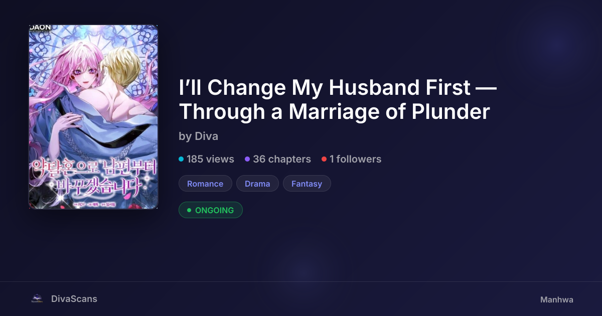 I’ll Change My Husband First — Through a Marriage of Plunder by null ...